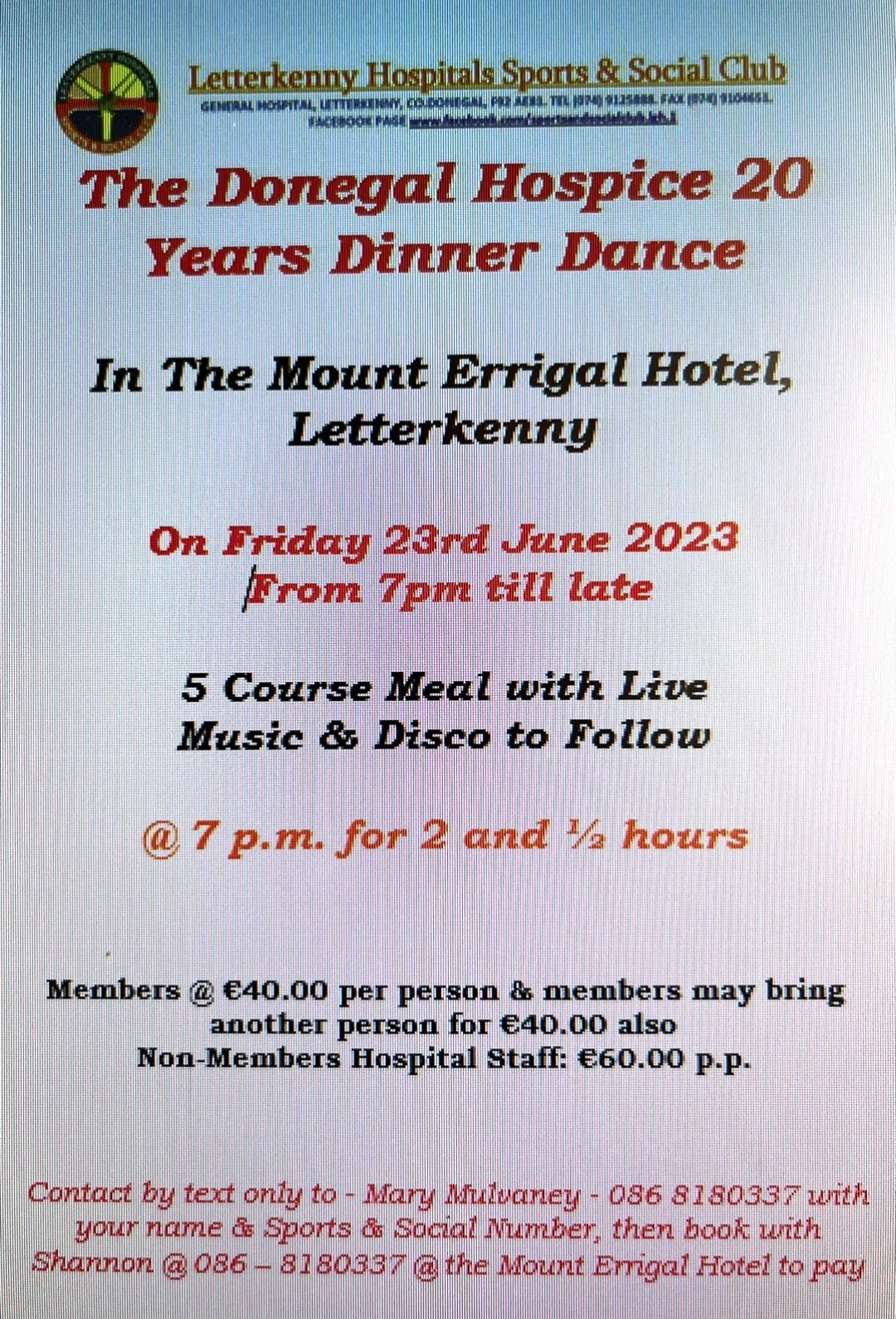 Reminder for anyone wanting to attend The Donegal Hospice Dinner Dance ...